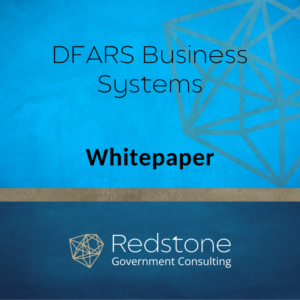 DFARS Business Systems White paper | Redstone Government Consulting ...
