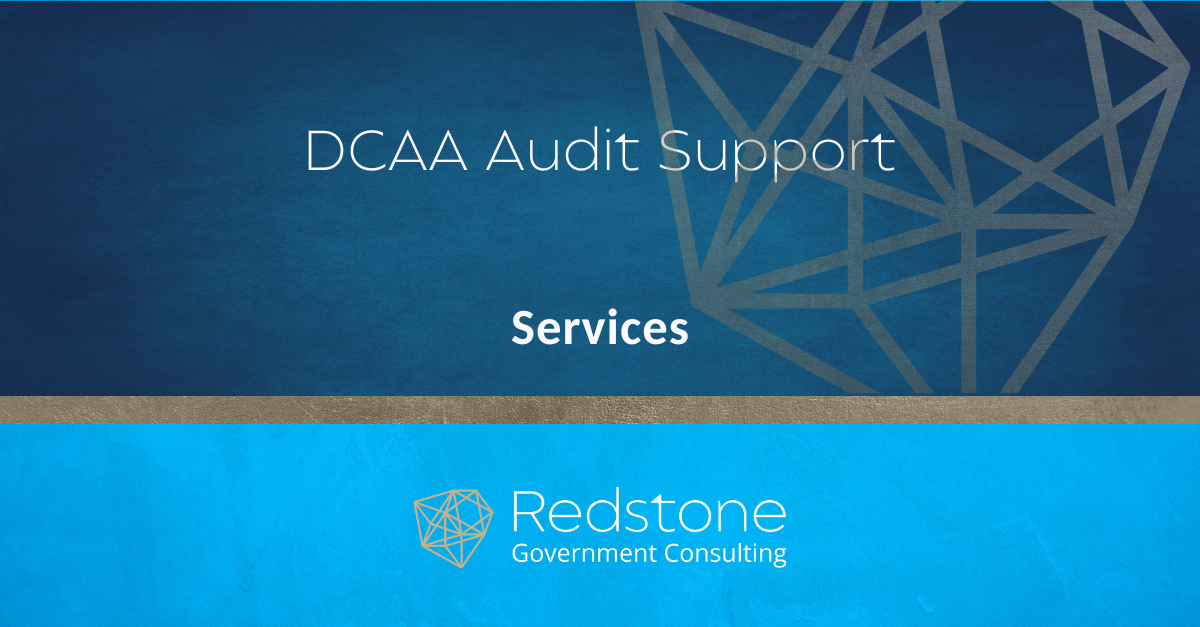 DCAA Audit Support | Government Contract Compliance Consulting