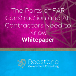 White Paper: The Parts of the FAR that Construction and A&E Contractors ...